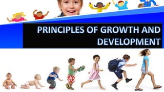 Principles of growth and development | PPTX
