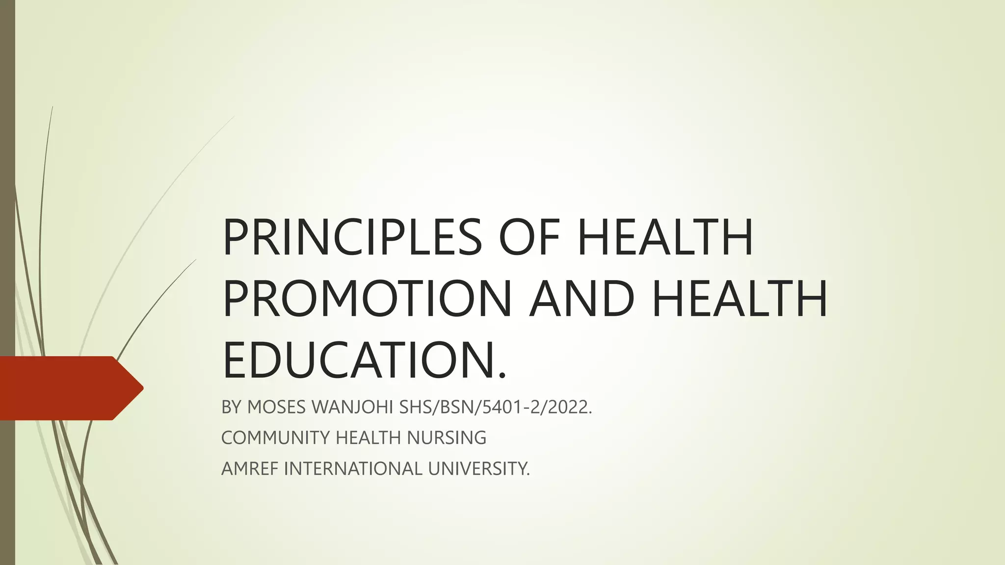 PRINCIPLES OF HEALTH PROMOTION AND HEALTH EDUCATION.pptx