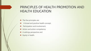PRINCIPLES OF HEALTH PROMOTION AND HEALTH EDUCATION.pptx