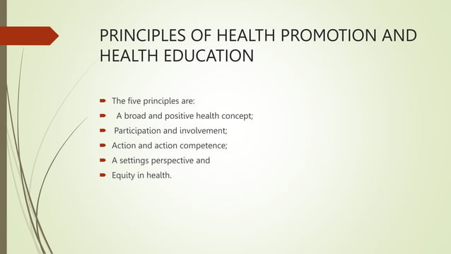 PRINCIPLES OF HEALTH PROMOTION AND HEALTH EDUCATION.pptx | Healthy Living