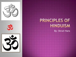 Principles of Hinduism | PPTX