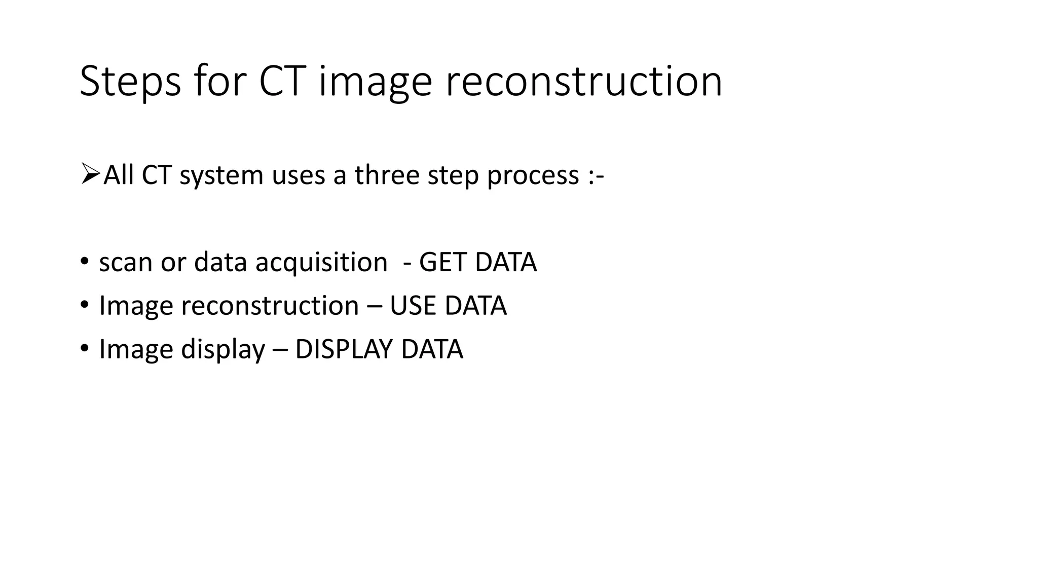 PRINCIPLES OF IMAGE RECONSTRUCTION IN CT - poonam rijal.pptx