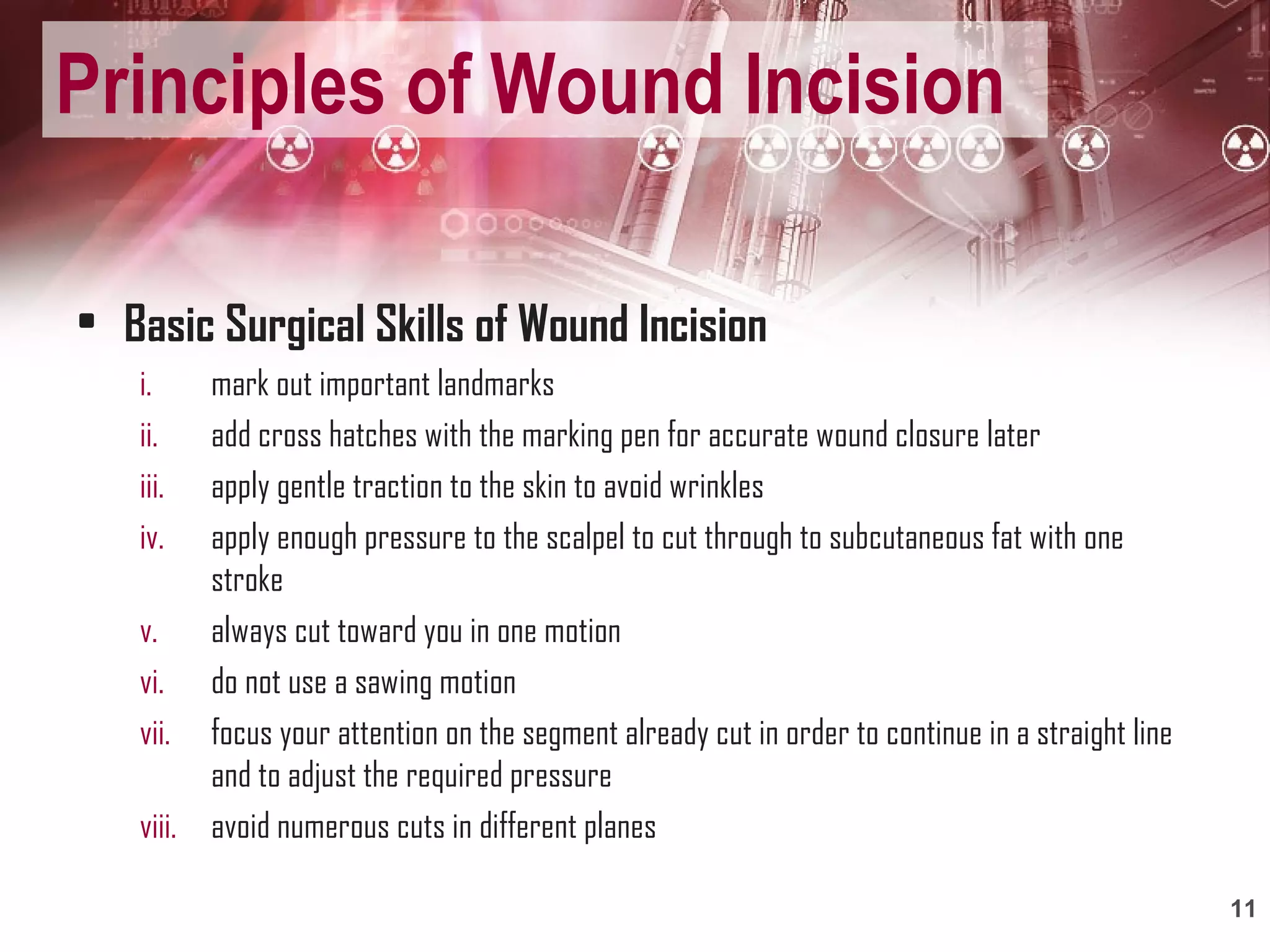 Principles of incision and wound closure | PPT