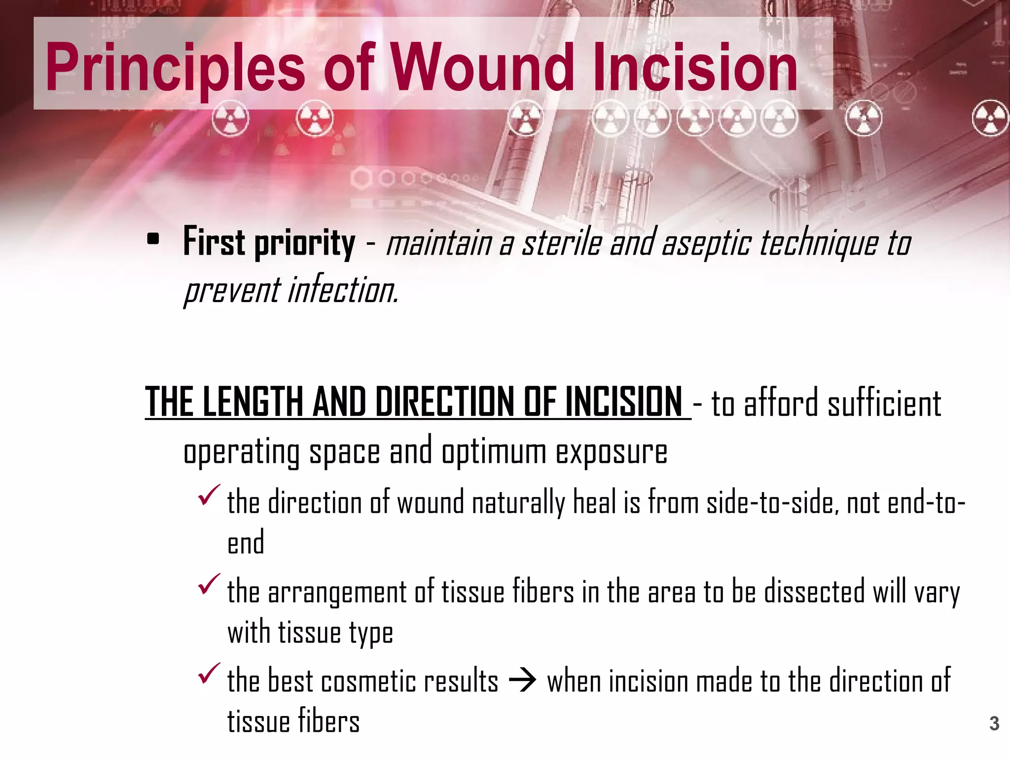 Principles of incision and wound closure | PPT