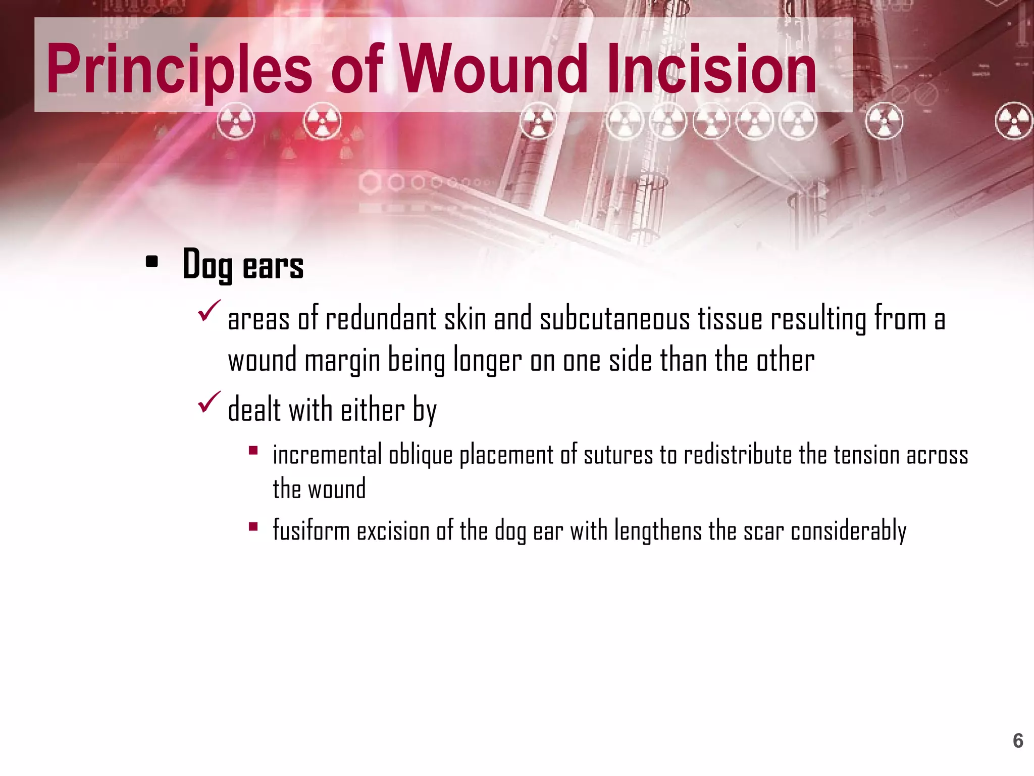 Principles of incision and wound closure | PPT