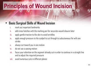 Principles of incision and wound closure | PPT
