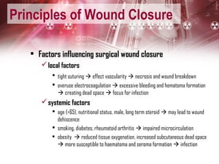 Principles of incision and wound closure | PPT