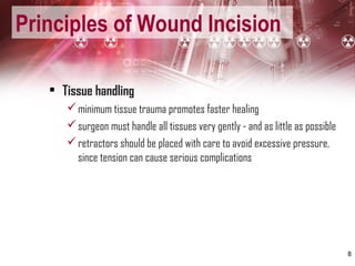 Principles of incision and wound closure | PPT