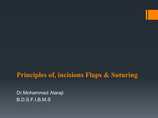 Principles of, incisions in oral surgery.ppt