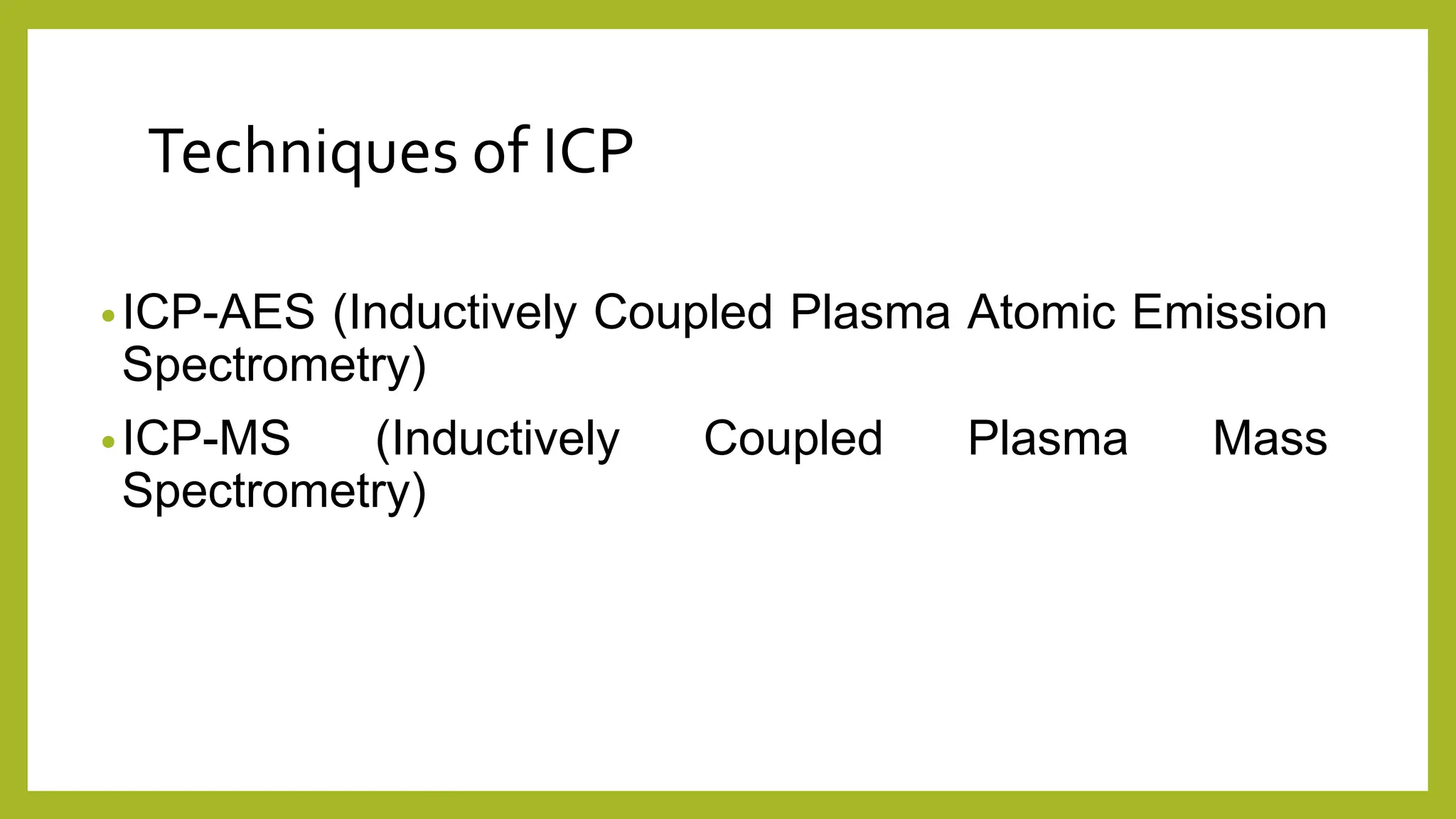 Principles of Inductively coupled plasma spectrometry.pptx