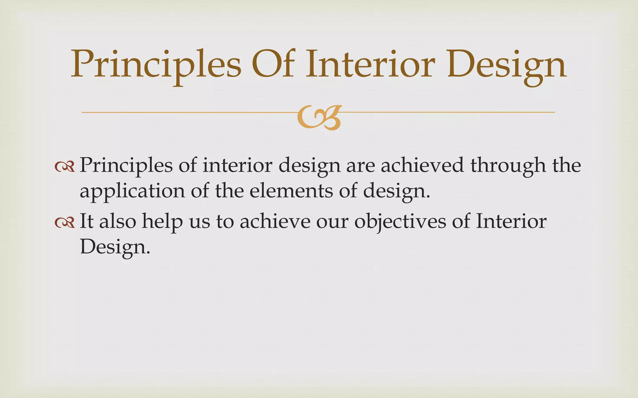Principles of Interior design | PPTX