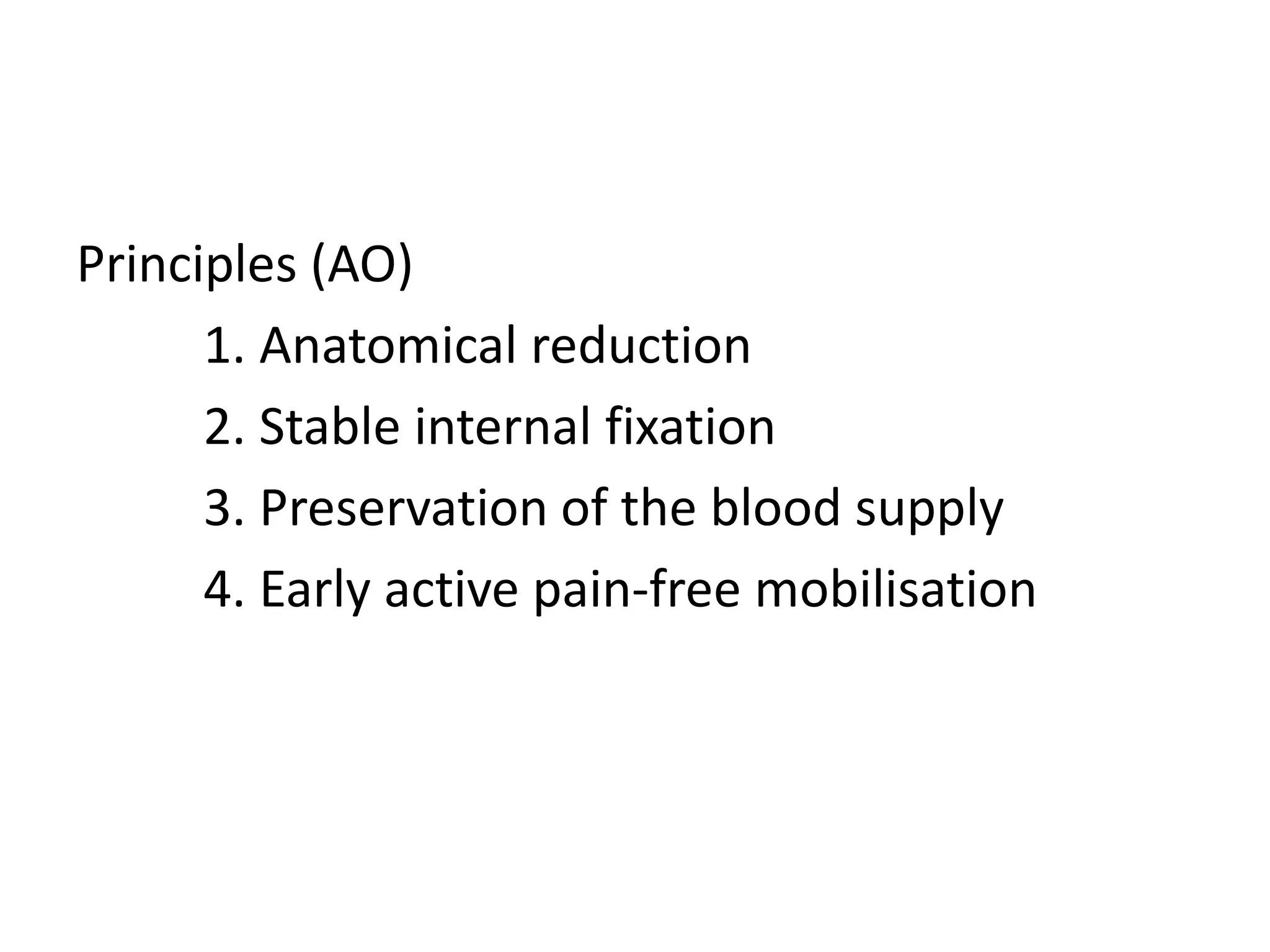 Principles of internal fixation | PPTX