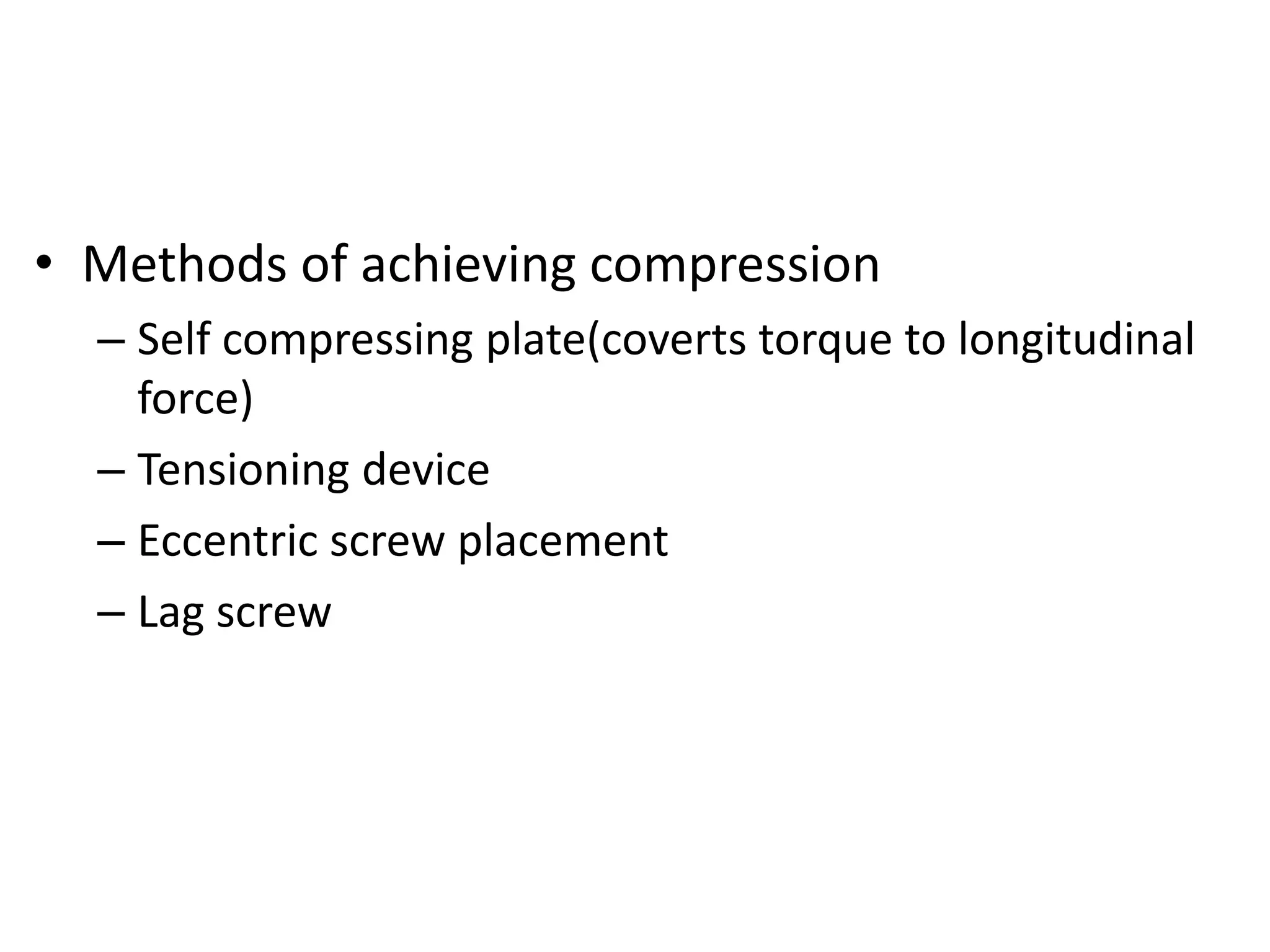 Principles of internal fixation | PPTX