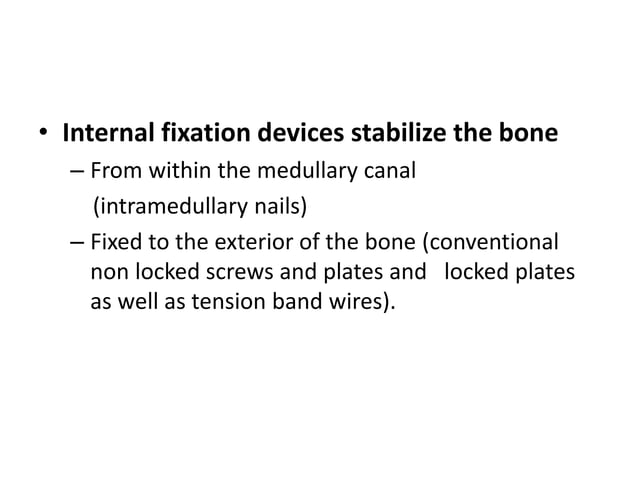 Principles of internal fixation | PPTX