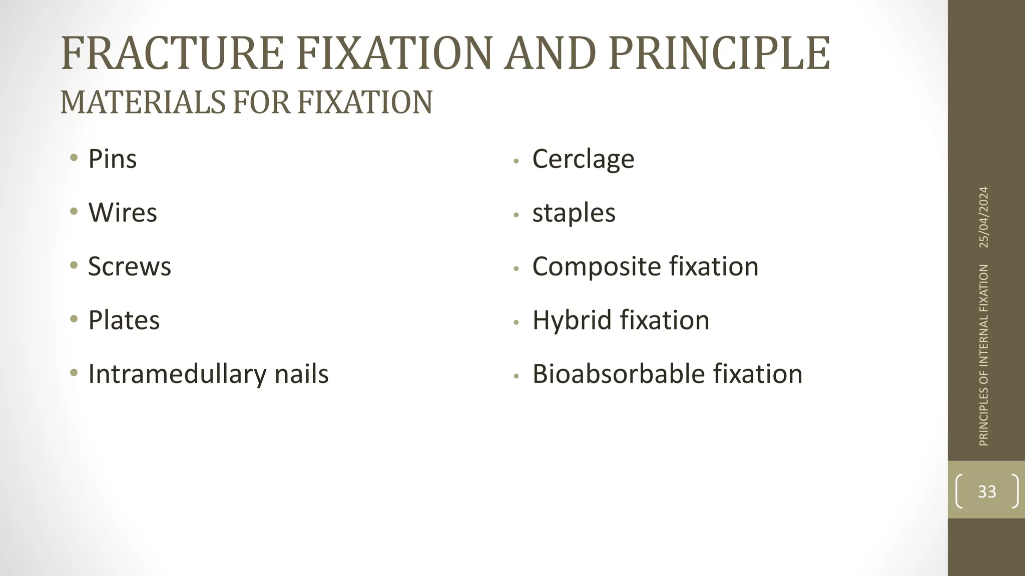 PRINCIPLES OF INTERNAL FIXATIONs(1).pptx