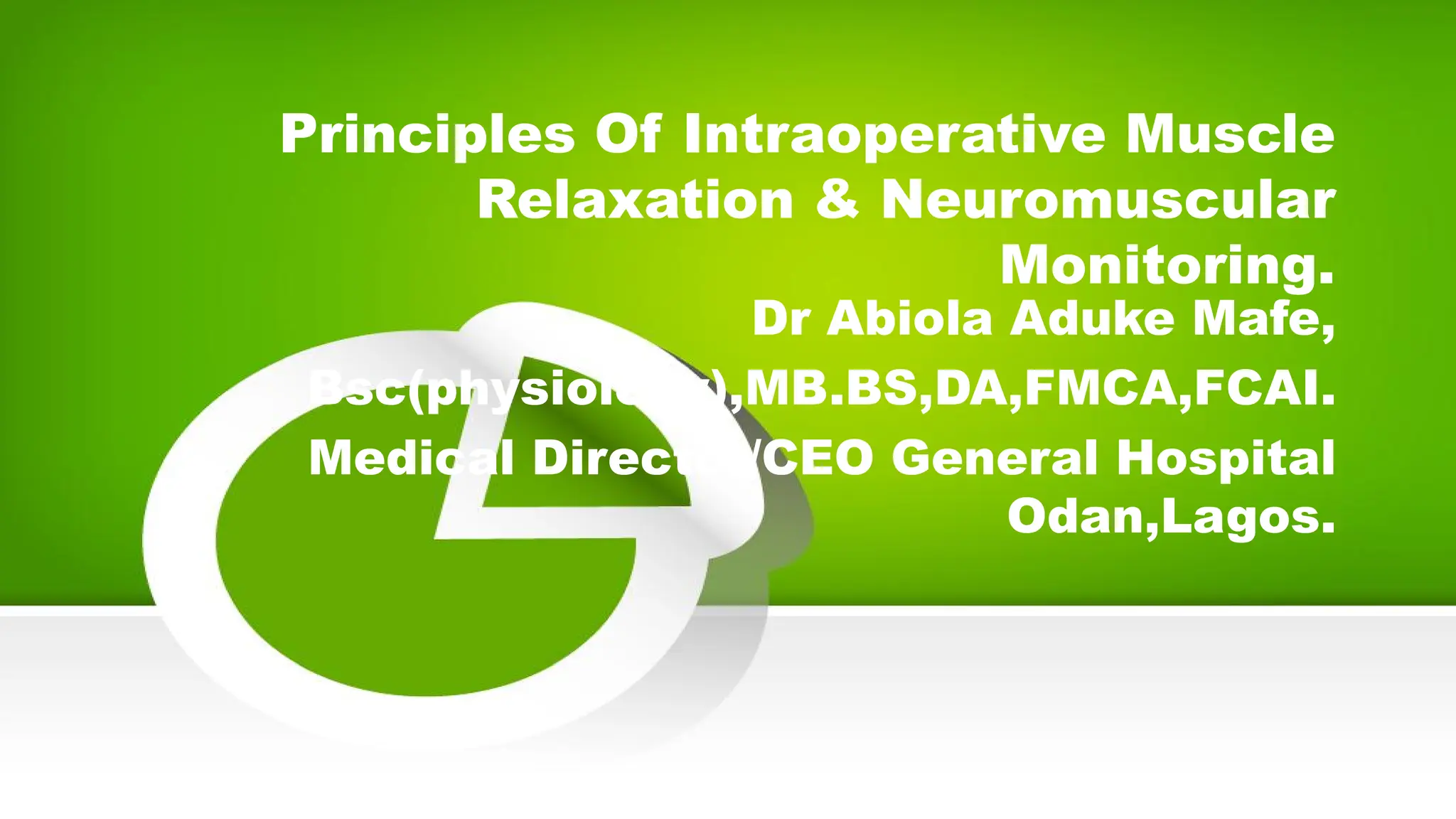 PRINCIPLES OF INTRAOP MUSCLE RELAXATION & NEUROMUSCULAR MONITORING.pdf