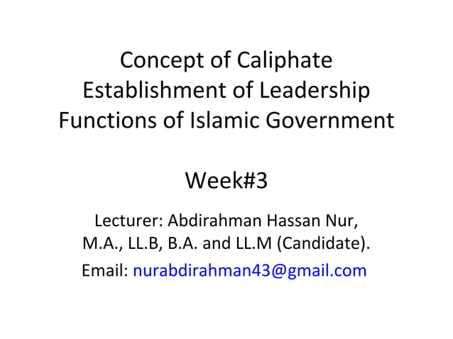 Principles of Islamic Governance and Leadership week 3 lecture | PPT
