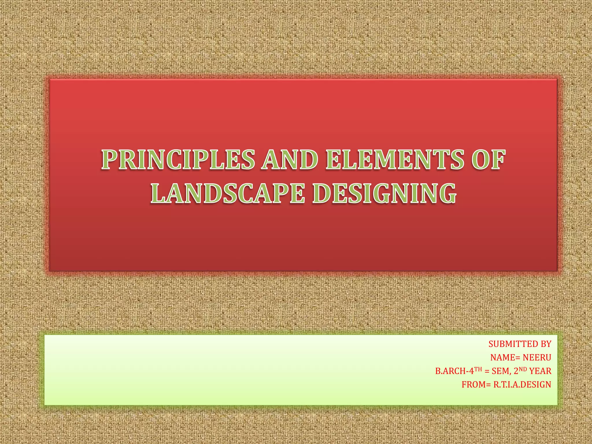 Principles of landscape | PPTX