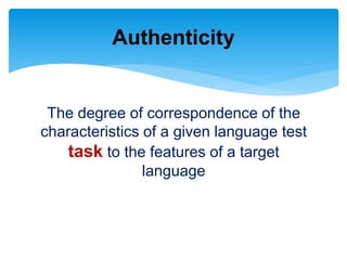 Language Testing : Principles of language assessment | PPTX