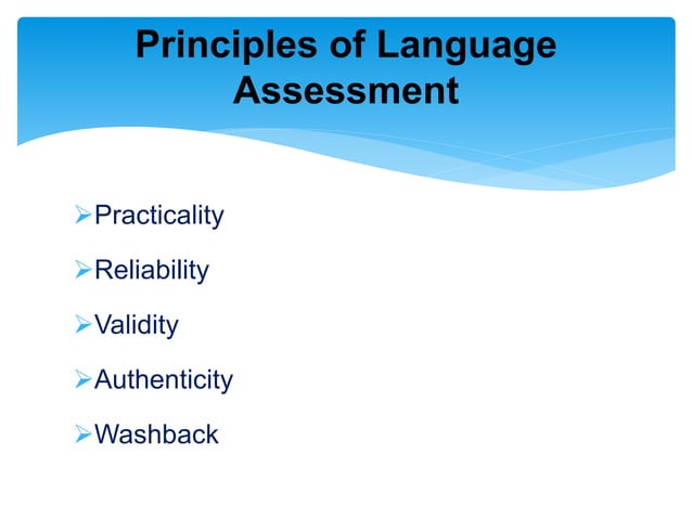 Language Testing : Principles of language assessment | PPTX