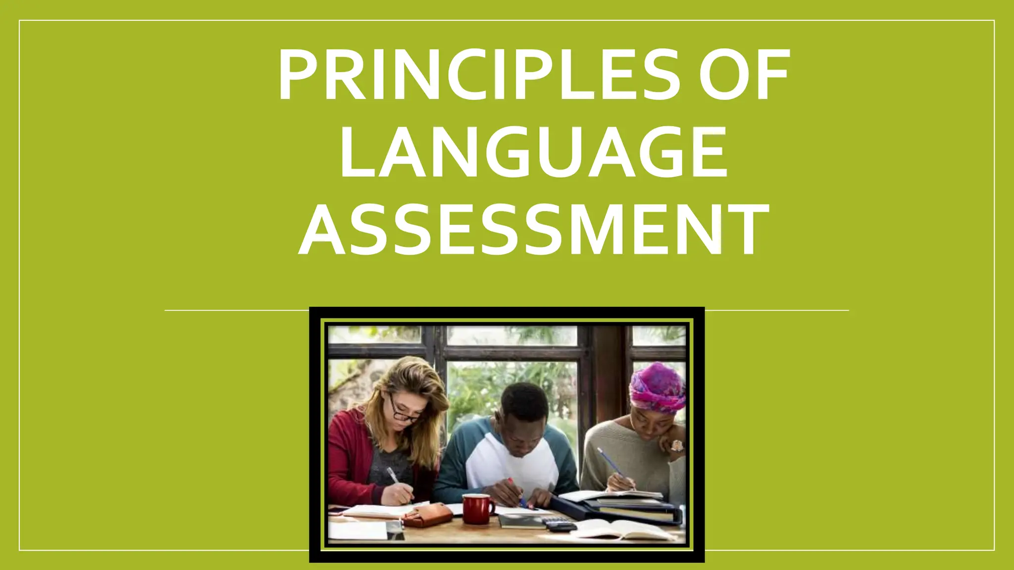 Principles of language assessment.pptx