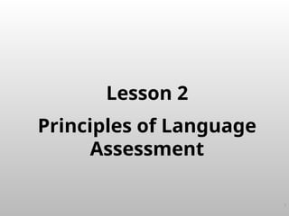 Language Assessments - Key Features and Concepts | PPTX