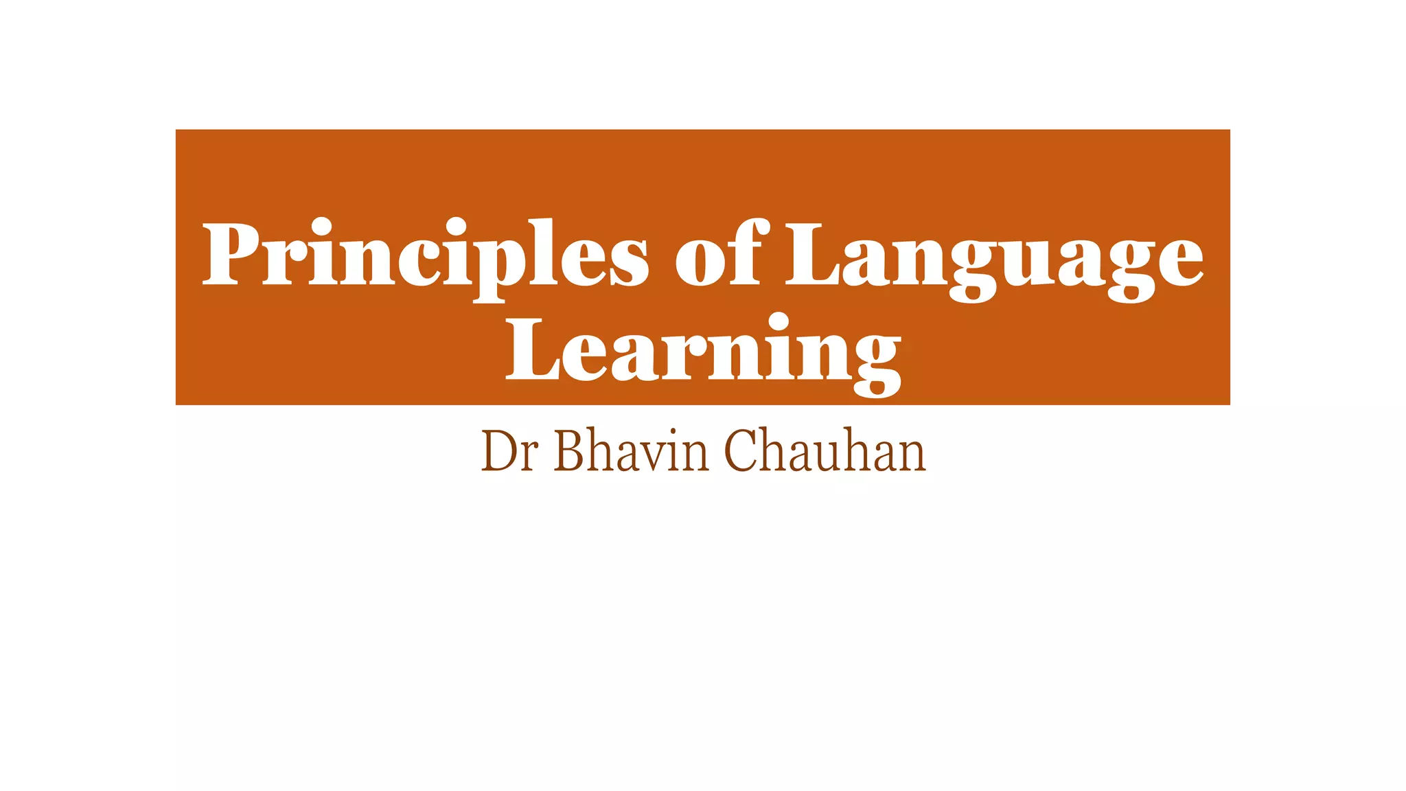 Principles of Language Learning | PPT