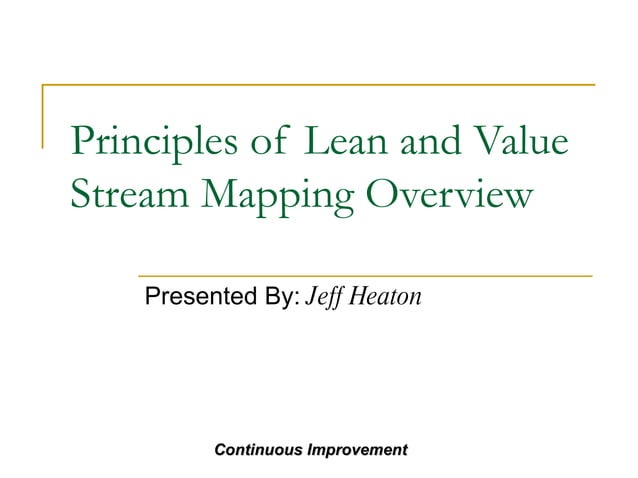 Principles Of Lean And Value Stream Mapping Overview | PPT