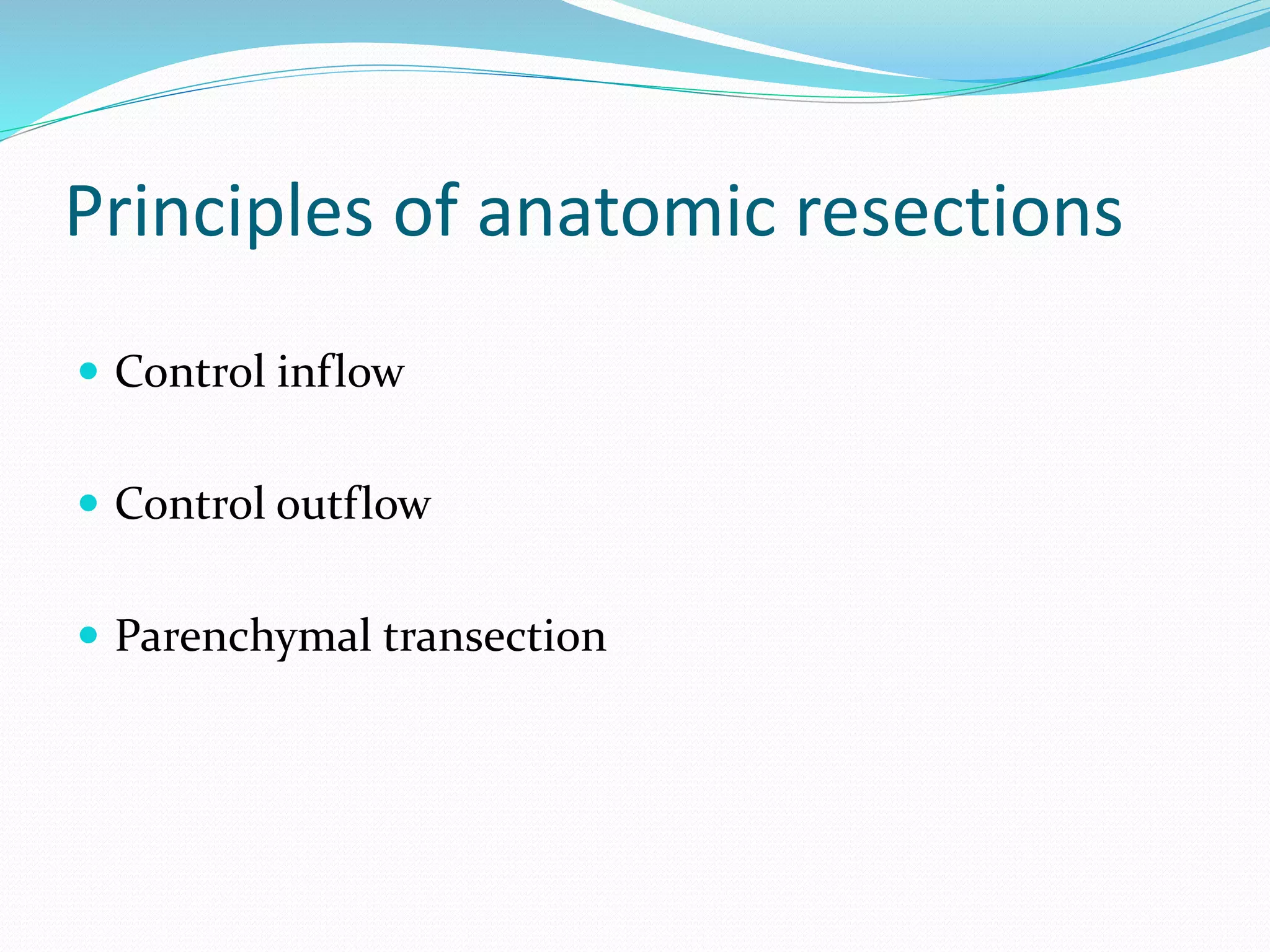 Principles of liver resection.pptx