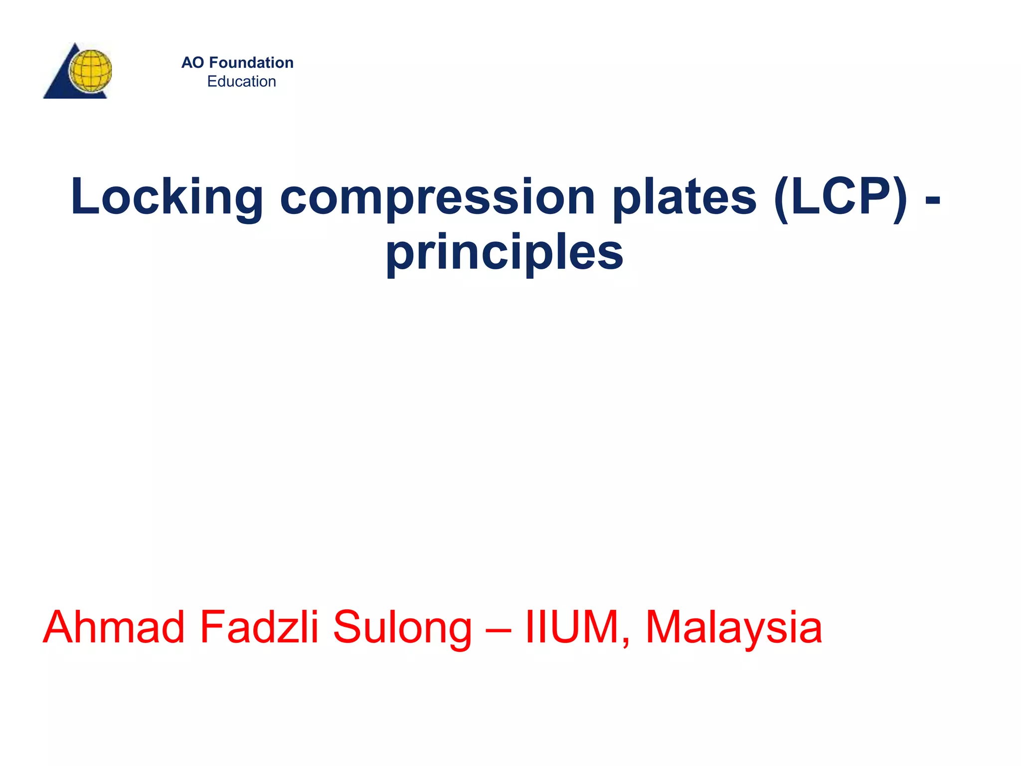 Principles of lock plate fixation AO | PPTX