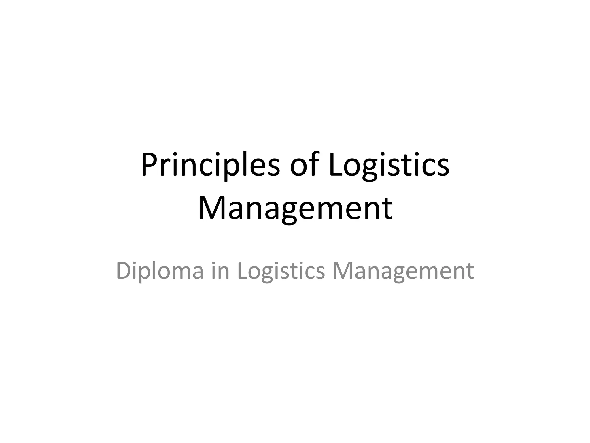 Principles Of Logistics Management | PPTX