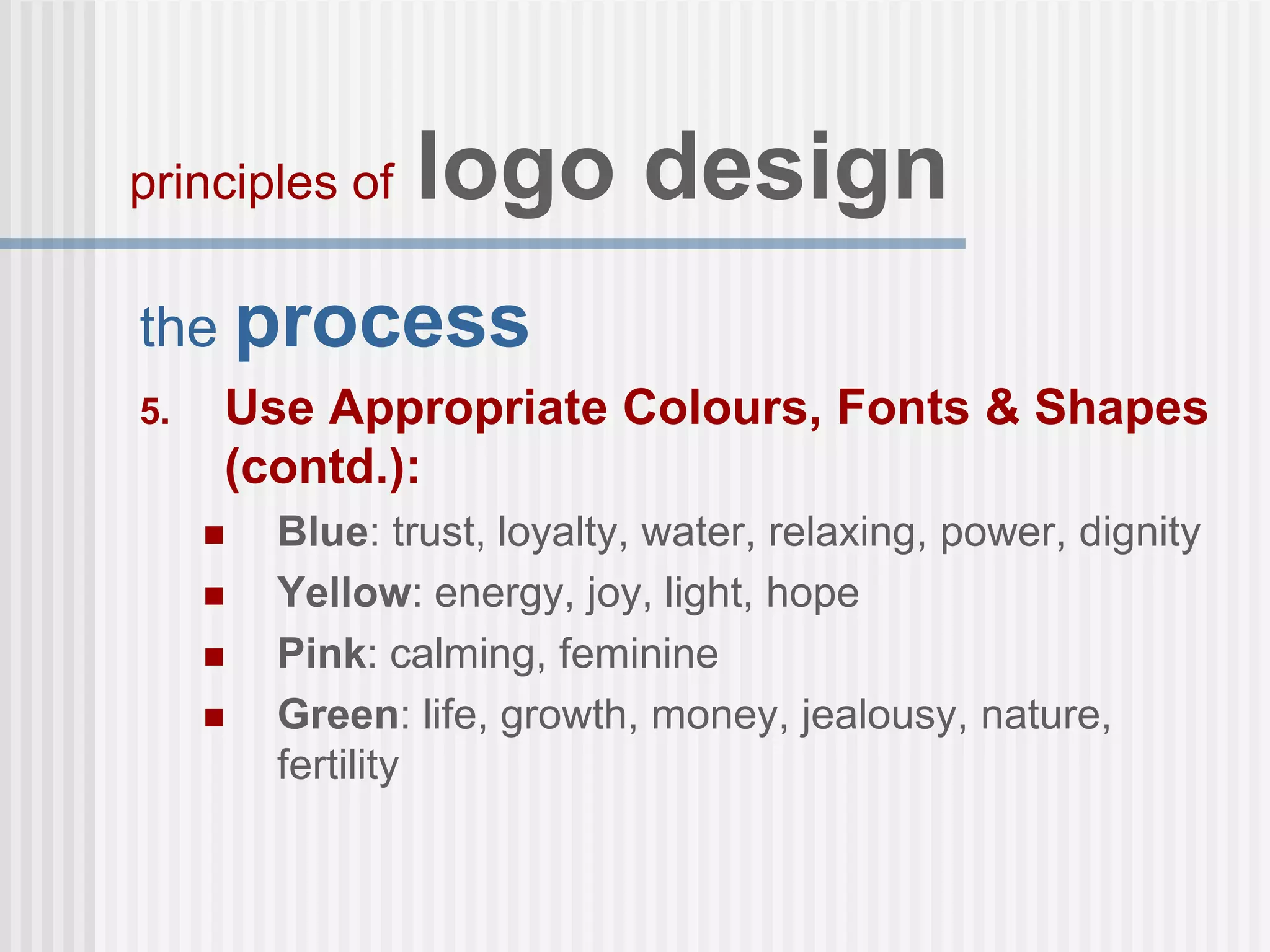 PRINCIPLES OF LOGO DESIGN.ppt