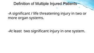 PRINCIPLES OF management of Multiply injured patients | PPTX
