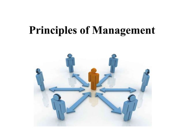 PRINCIPAL OF MANAGEMENT | PPTX