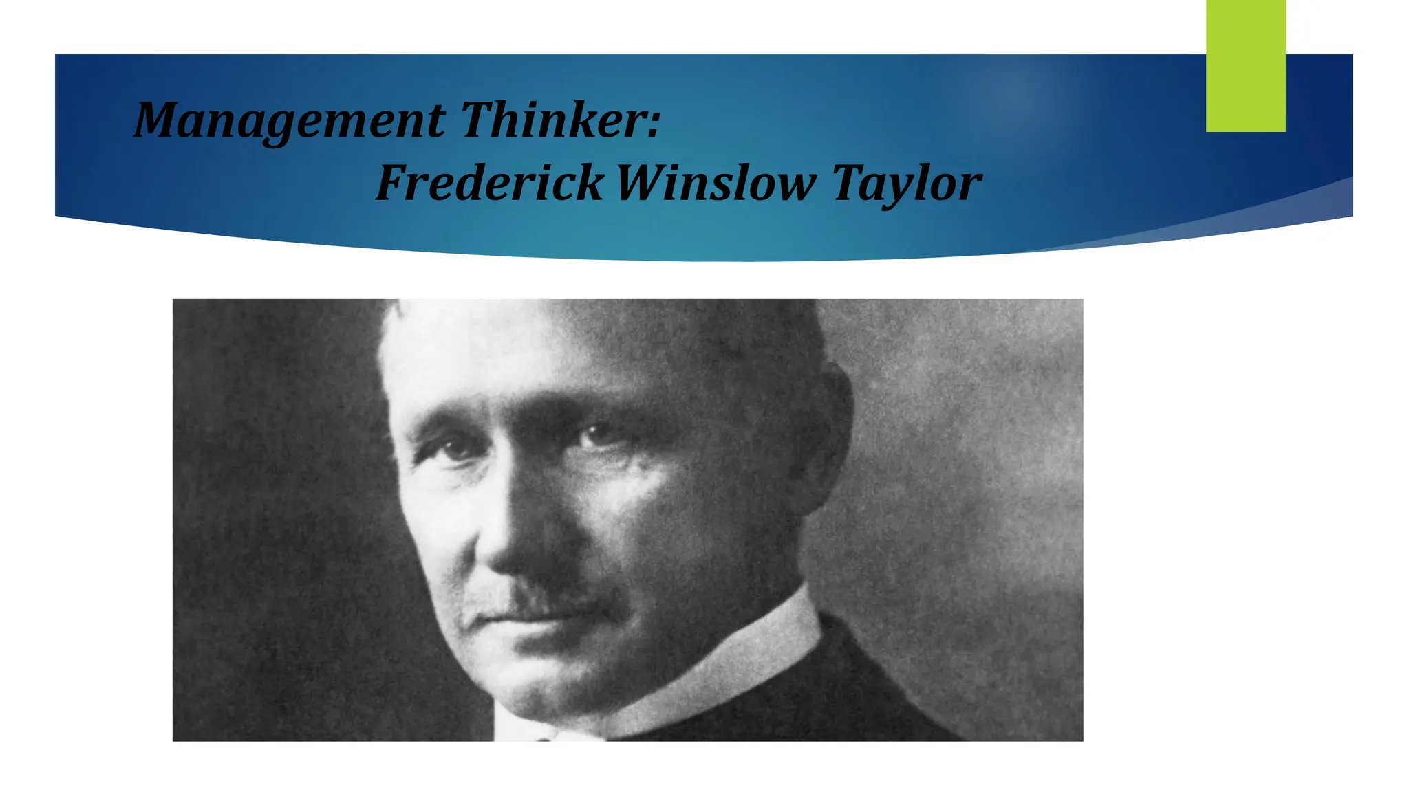 Principles of Management by Fredrick Winslow Taylor | PPT