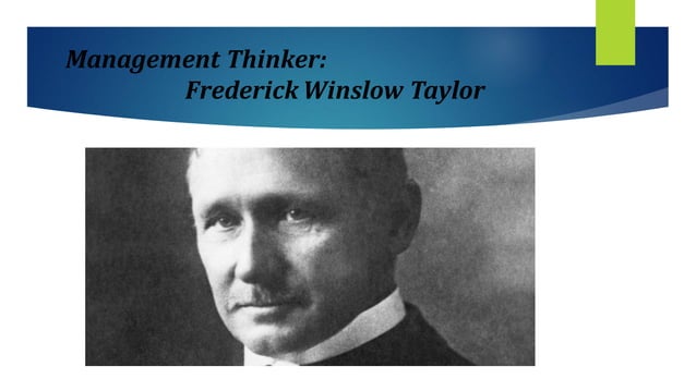 Principles of Management by Fredrick Winslow Taylor | PPT