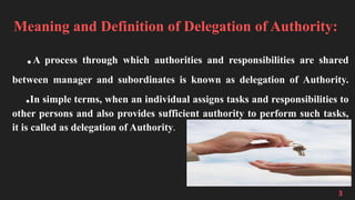 Principles of management-Delegation of authority, factors effecting delegation authority. | PPT