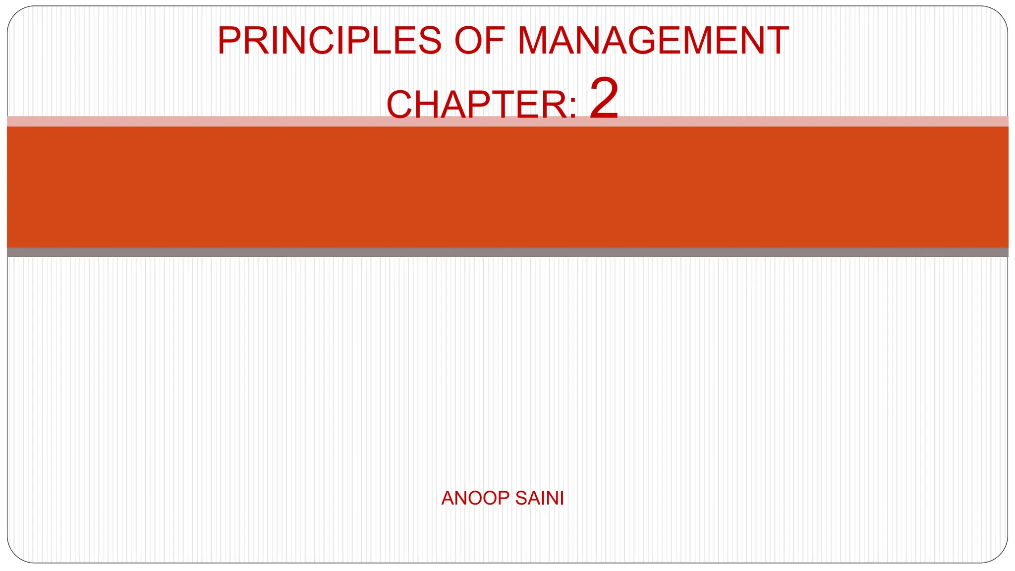 Principles of management Ch 2 ppts.pptx. | PPTX