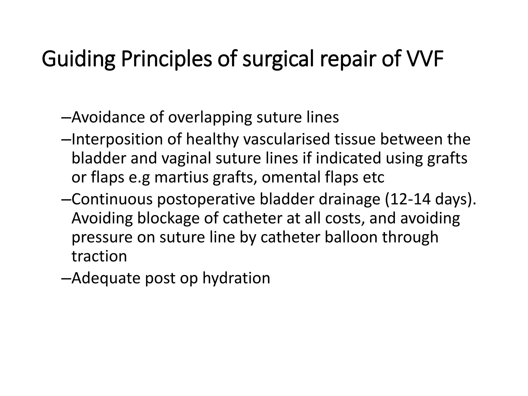 Principles of management of vvf | PPTX
