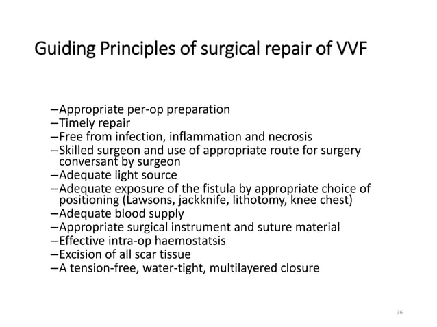 Principles of management of vvf | PPTX | Sexual Conditions | Sexual Health