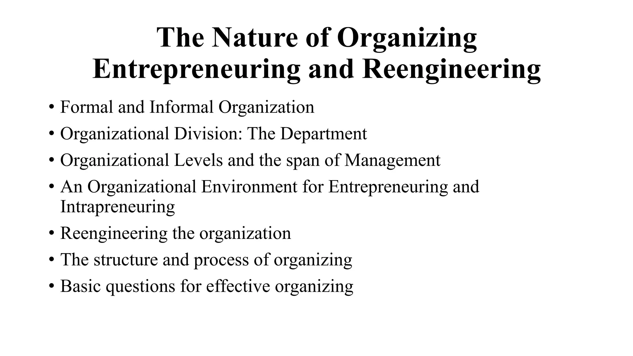Principles of management organizing & reengineering | PPTX