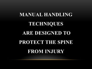 Principles of manual handling | PPTX