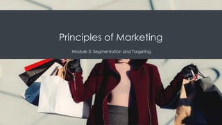 PrinciplesofMarketing_03_SegmentationandTargeting.pptx