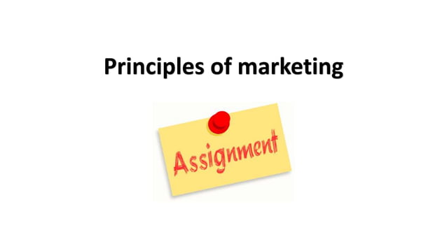 Principles of marketing assignment.pptx