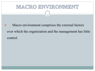 THE MACRO ENVIRONMENT | PPTX