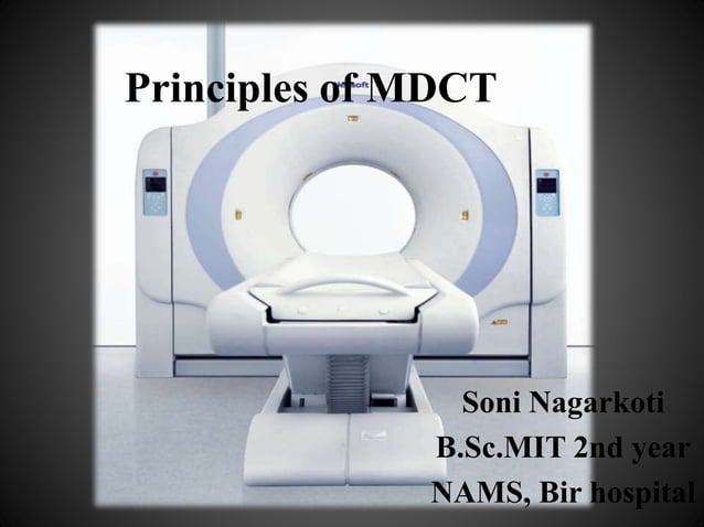Principles of mdct