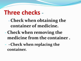 Principles of medication administration(nursing foundation) | PPTX