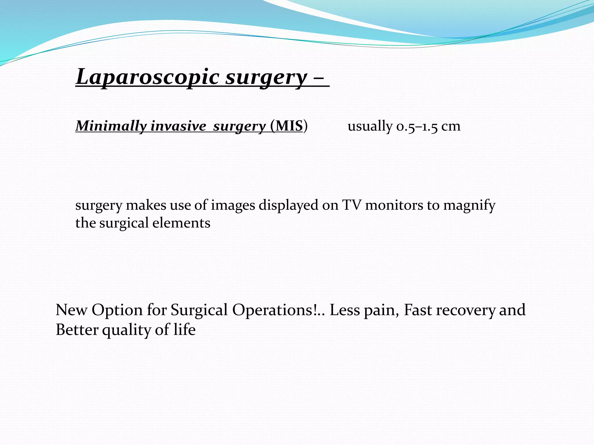 Principles_of_Minimal_Invasive_surgery.pptx