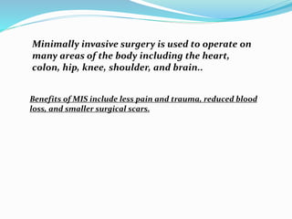 Principles_of_Minimal_Invasive_surgery.pptx