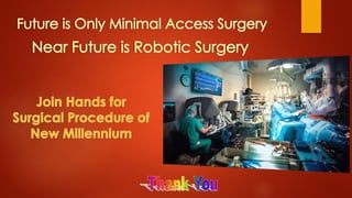 Principles of Minimal Invasive Surgery or Laparoscopic Surgery | PDF